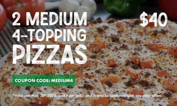 2 Medium 4-Topping Pizzas | Specials | Pappa Leo's Pizza - Takeouts ...
